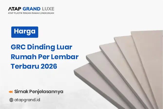Harga GRC Dinding Luar Rumah Per Lembar Terbaru 2026 - Atap uPVC & Atap ...