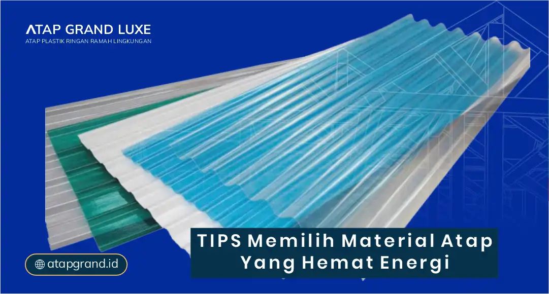 5 Pilihan Material Atap yang Bikin Irit Tagihan Listrik - Atap uPVC ...