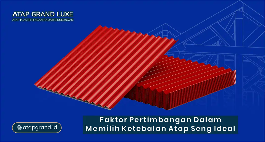 Berapa Ketebalan Atap Seng Ideal untuk Hunian dan Gudang? - Atap uPVC ...