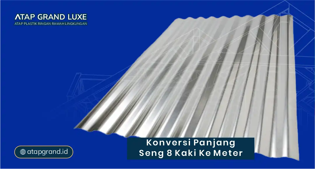 Harga dan Ukuran Seng dengan Panjang 8 Kaki - Atap uPVC & Atap Plastik ...