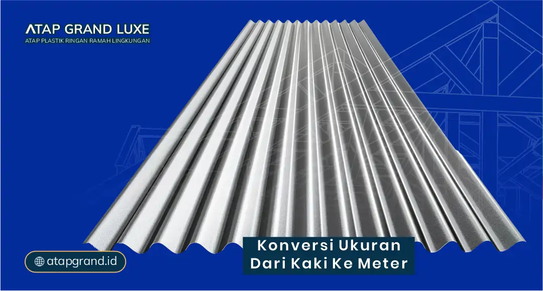 Berapa Panjang Seng 7 Kaki dalam Meter? - Atap uPVC & Atap Plastik ...