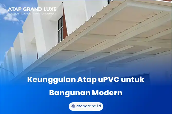 Bagaimana Bentuk Atap uPVC yang Modern? - Atap uPVC & Atap Plastik ...