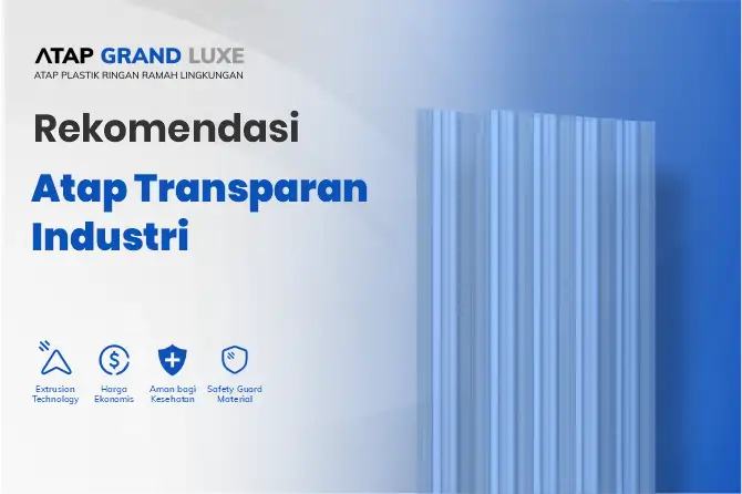 Rekomendasi Atap Transparan untuk Kebutuhan Industri - Atap uPVC & Atap ...