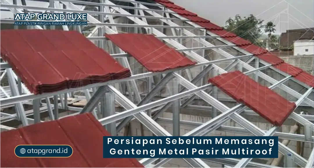 Bagini Cara Memasang Genteng Metal Pasir Multiroof - Atap uPVC & Atap ...