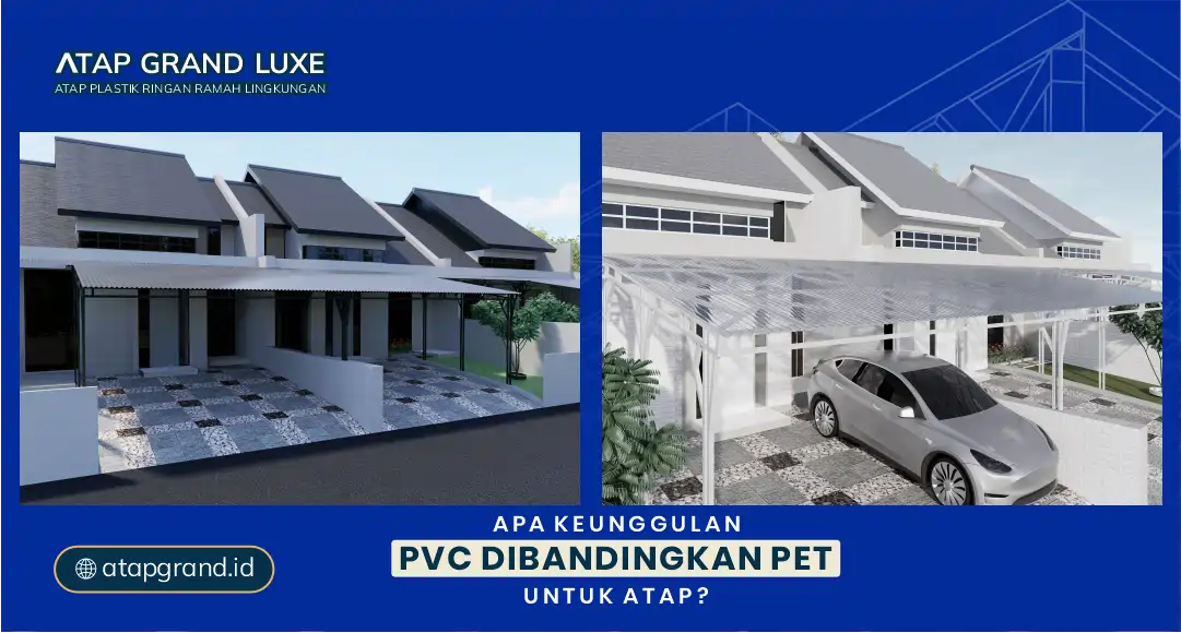 Apa Keunggulan PVC Dibandingkan PET untuk Atap? - Atap uPVC & Atap ...