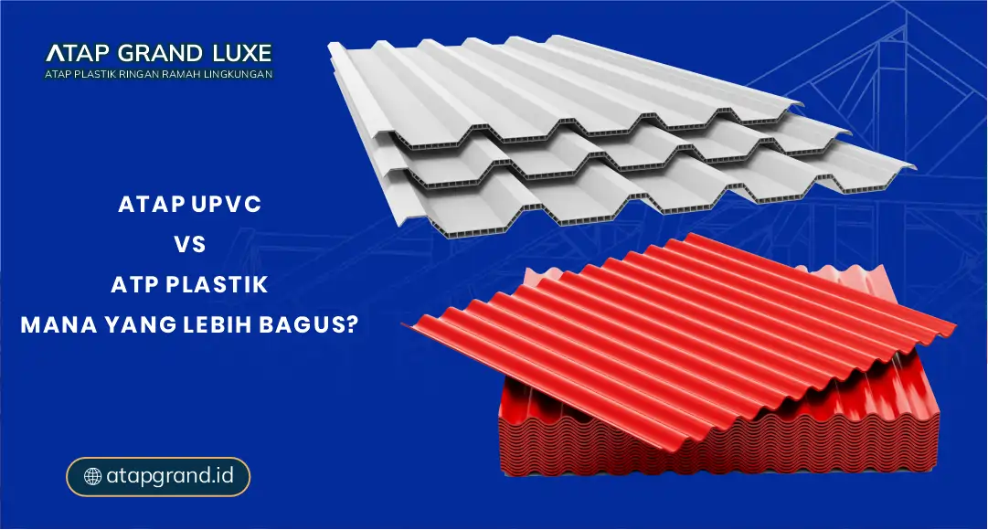 Atap uPVC vs Atap Plastik: Mana yang Lebih Bagus? - Atap uPVC & Atap ...