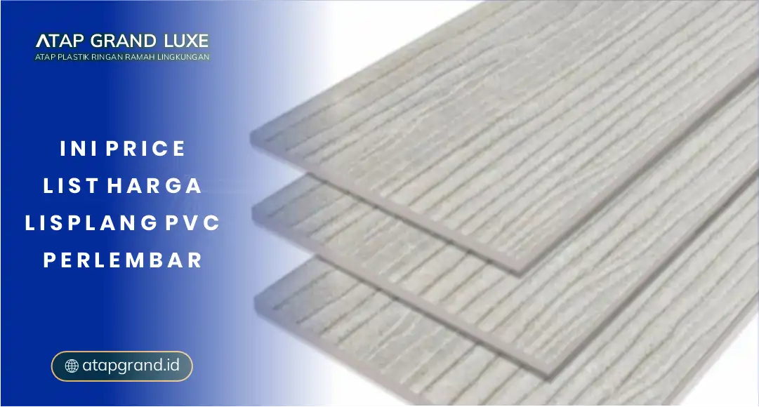Ini Pricelist Harga Lisplang PVC per Lembar - Atap uPVC & Atap Plastik ...