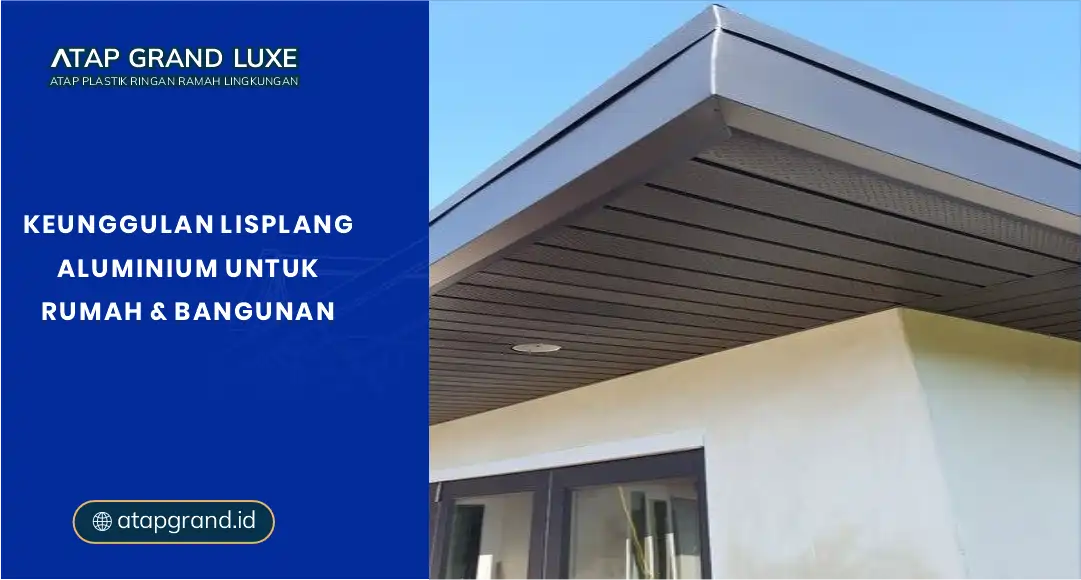 Keunggulan Lisplang Aluminium untuk Rumah dan Bangunan - Atap uPVC ...
