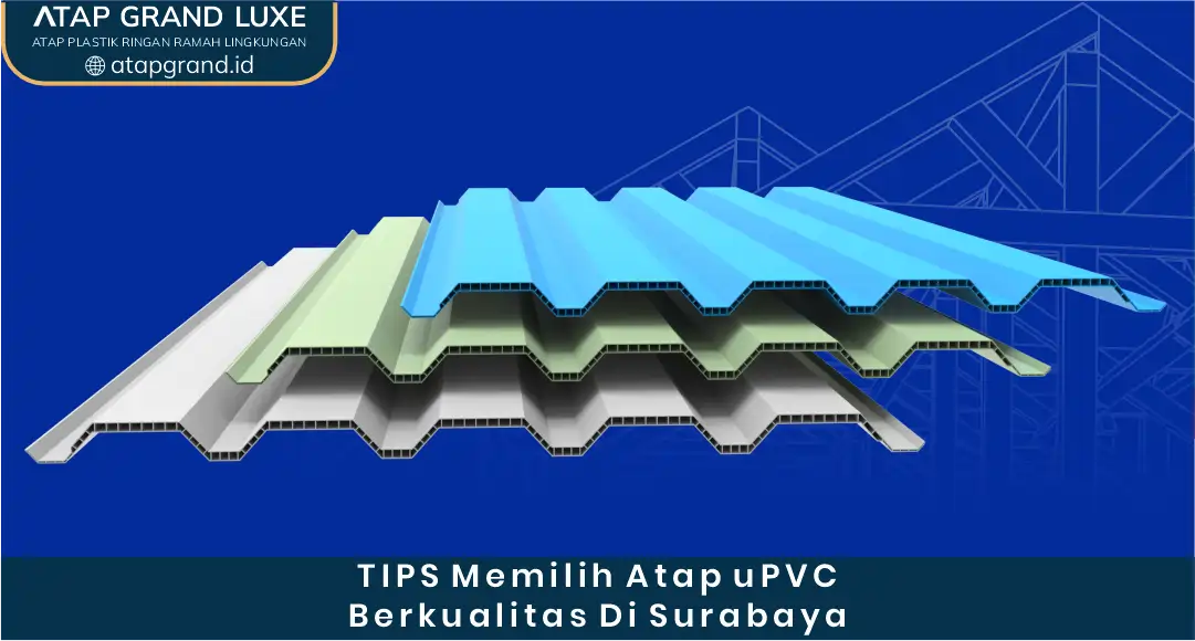 Jual Atap uPVC Surabaya per Meter Termurah Berkualitas - Atap uPVC ...