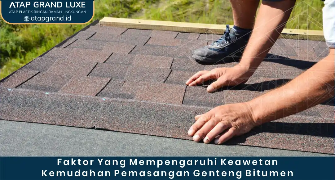 Keawetan serta Kemudahan Pemasangan Genteng Bitumen - Atap uPVC & Atap ...