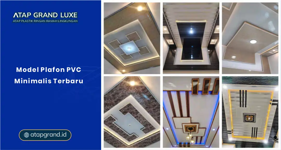 Model Plafon PVC Minimalis Terbaru - Atap uPVC & Atap Plastik Grand Luxe