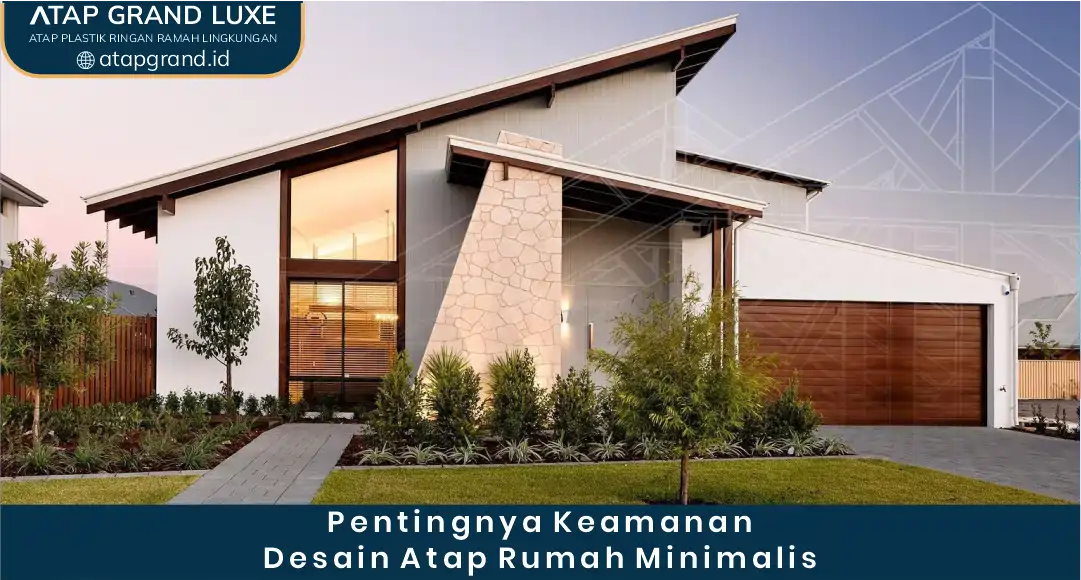 Keamanan serta Desain Unggul untuk Atap Rumah Minimalis - Atap uPVC ...