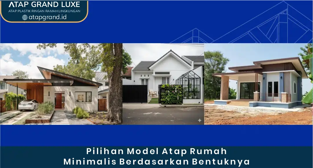 Model Atap Rumah Minimalis: Pilihan Bentuk, Material, dan Rangka - Atap ...