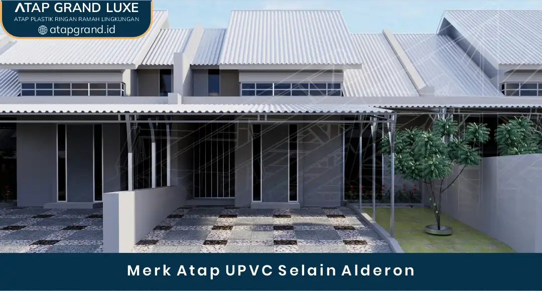 Beberapa Alternatif Merk Atap UPVC Selain Alderon - Atap uPVC & Atap ...