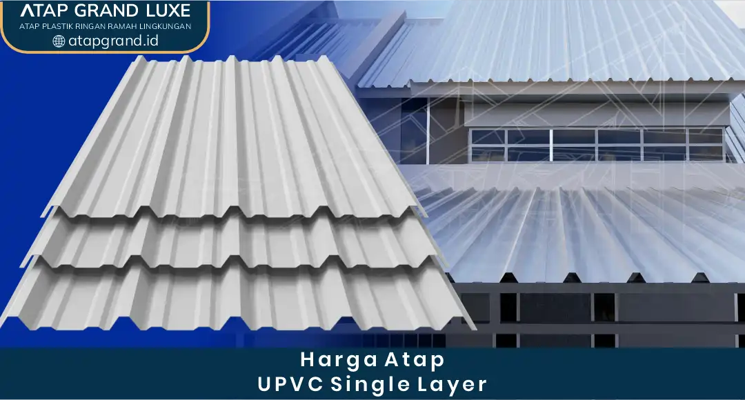 Harga Atap UPVC Single Layer di Pasaran - Atap uPVC & Atap Plastik ...