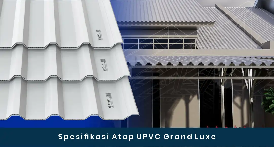 Ukuran Atap uPVC Grand Luxe & Spesifikasinya - Atap uPVC & Atap Plastik ...