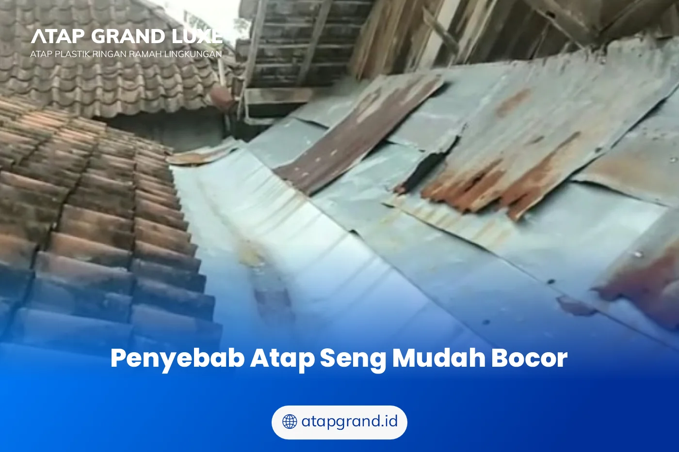 Cara Praktis Mengatasi Atap Seng yang Bocor - Atap uPVC & Atap Plastik ...